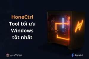 HoneCtrl: Extremely effective Windows optimization tool - AnonyViet ...