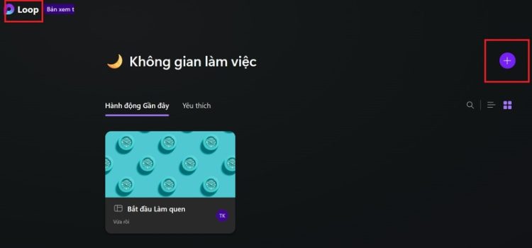 Microsoft Loop - Công cụ làm việc nhóm hiệu quả - AnonyViet