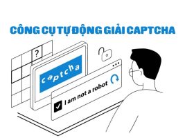 Công cụ tự động giải CAPTCHA tiện lợi mà ai cũng nên dùng - AnonyViet
