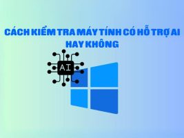 How to check if your computer supports AI - AnonyViet - English Version