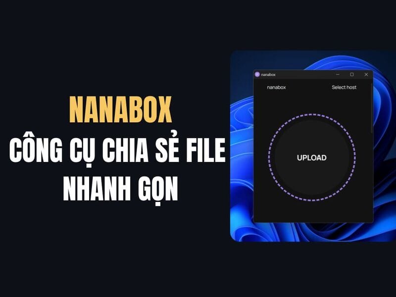 Nanabox: Share File tự xóa khi có người đã tải file về - AnonyViet