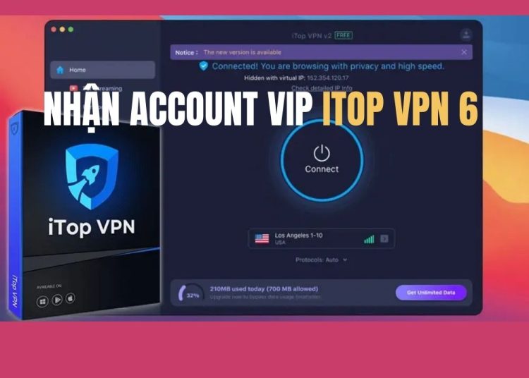 [Giveaway Tết 2023] License Key iTOP VPN - AnonyViet