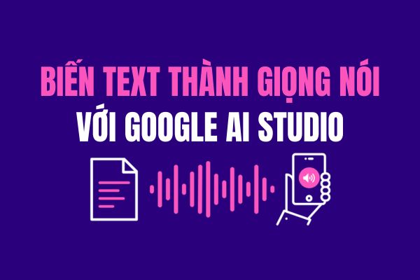 Guide to create voice from text on google ai studio - AnonyViet - English Version